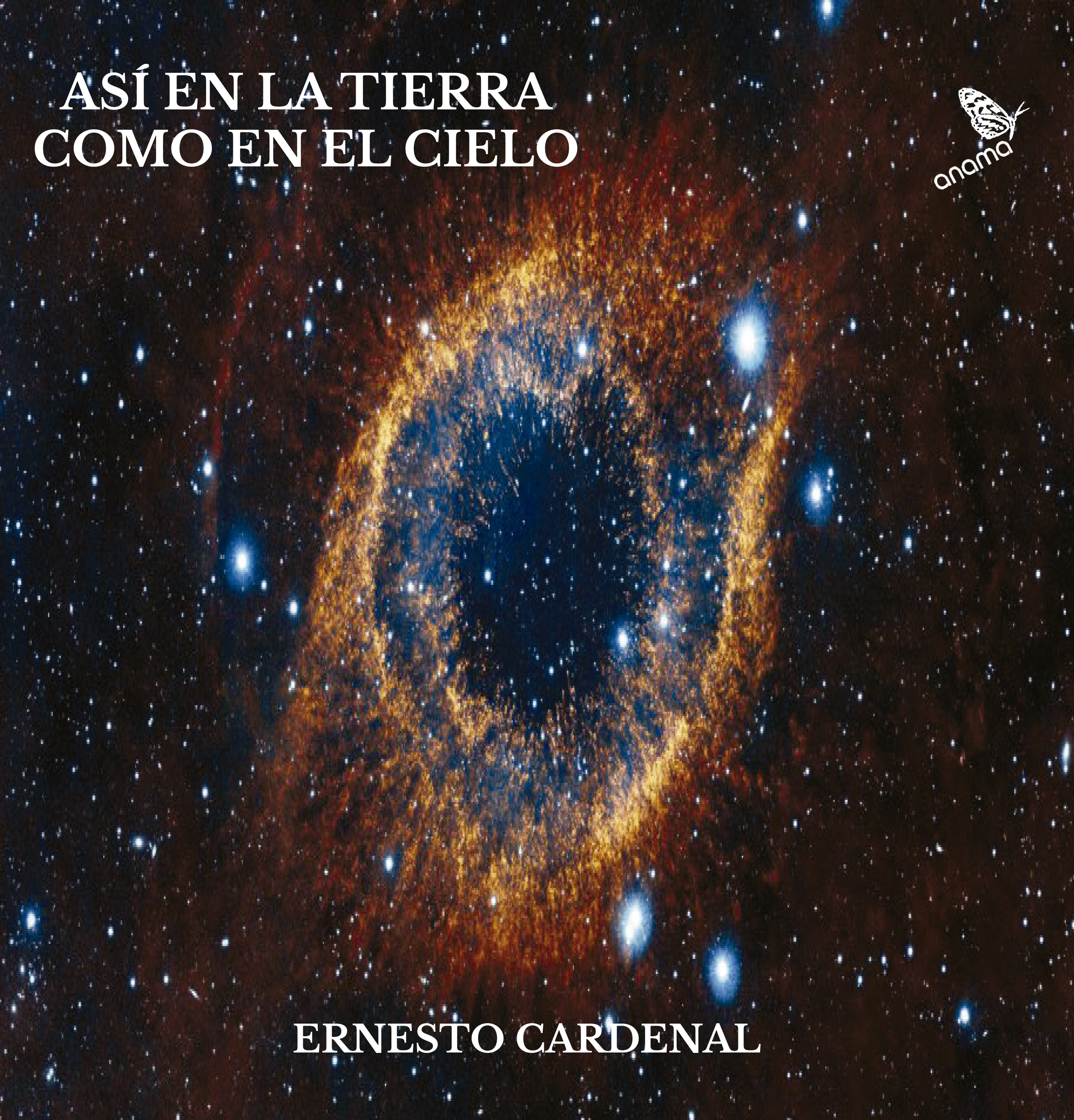 Así en la tierra como en el cielo (Ernesto Cardenal) | anamá Ediciones