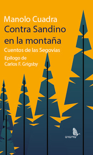 Contra Sandino en la montaña | anamá Ediciones
